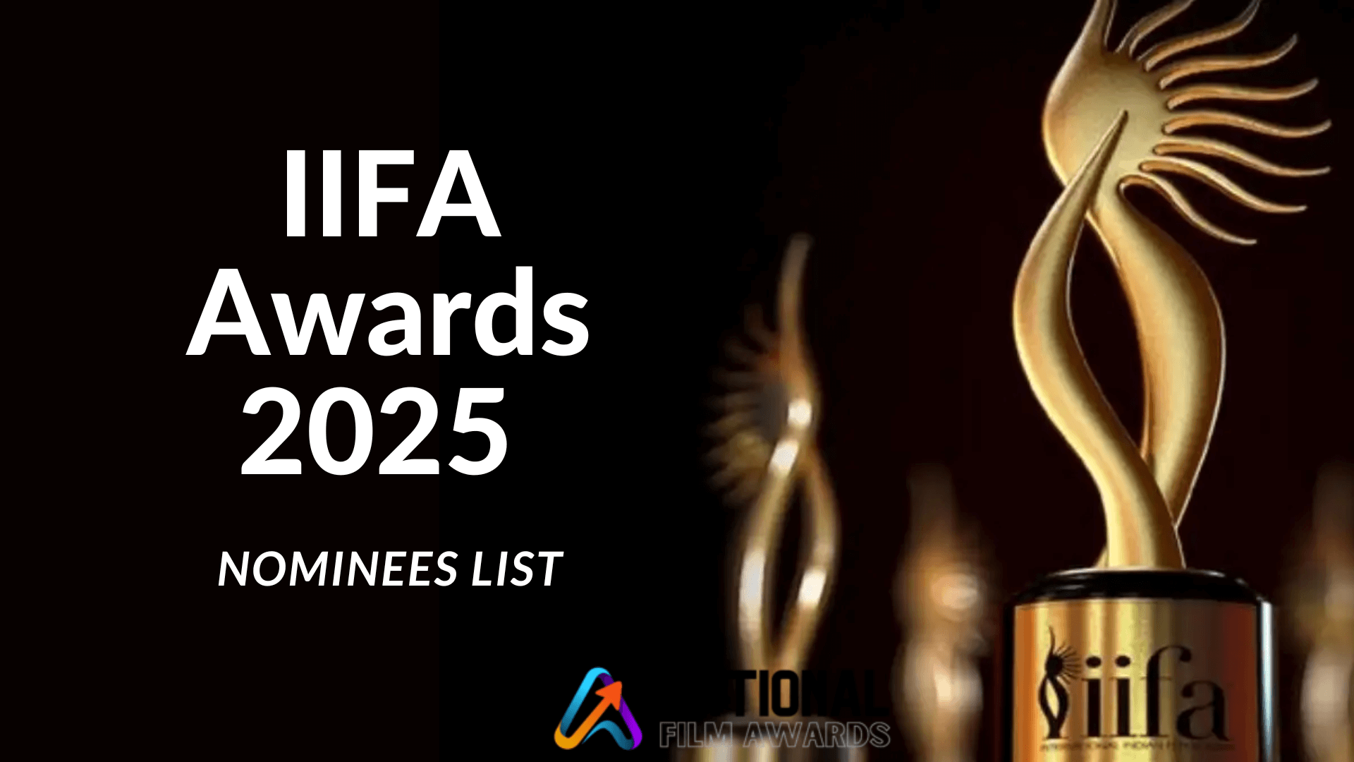 IIFA Awards 2025 Nominations List - National Film Awards