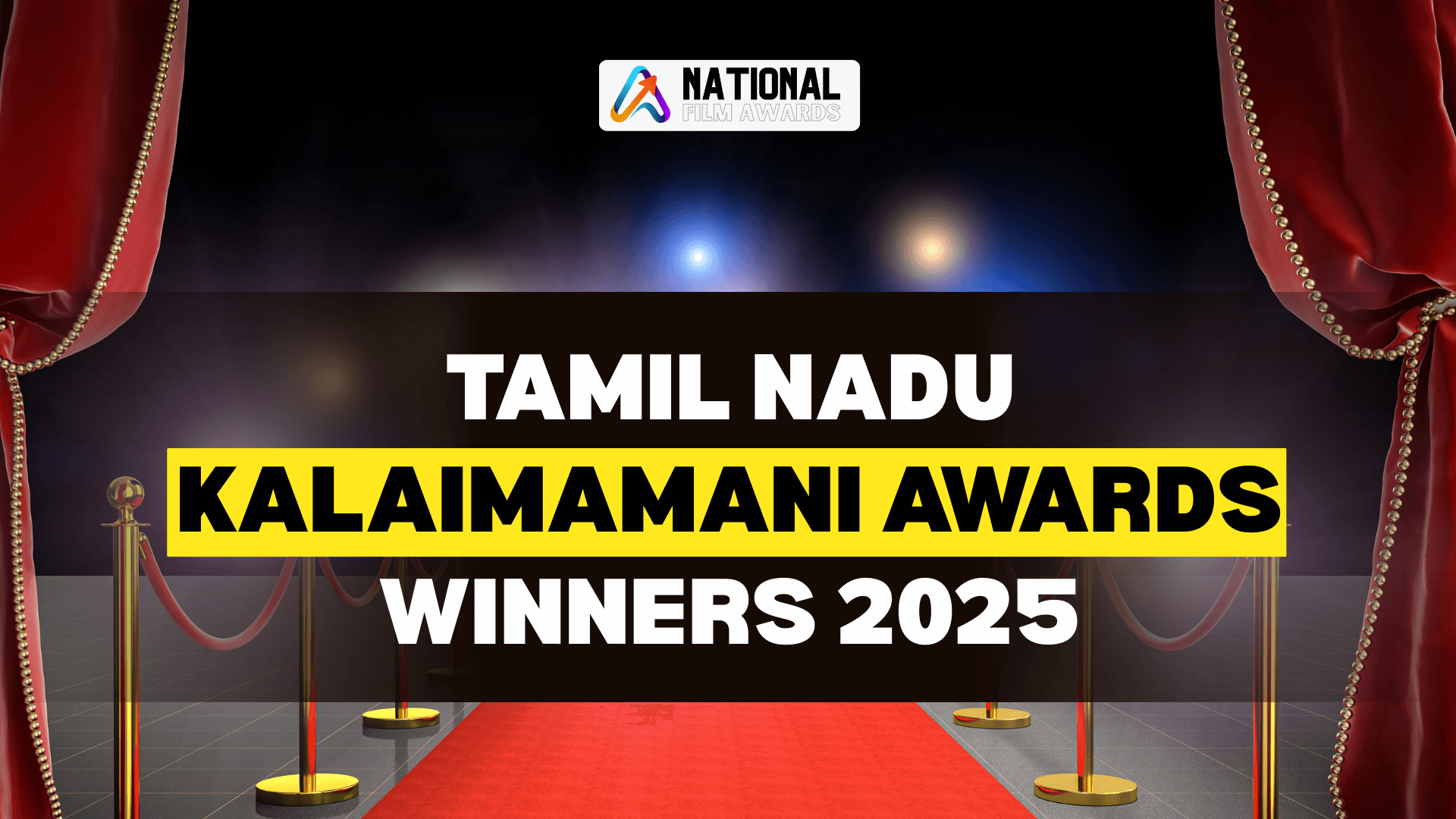 Kalaimamani Awards 2025 Winners List - National Film Awards